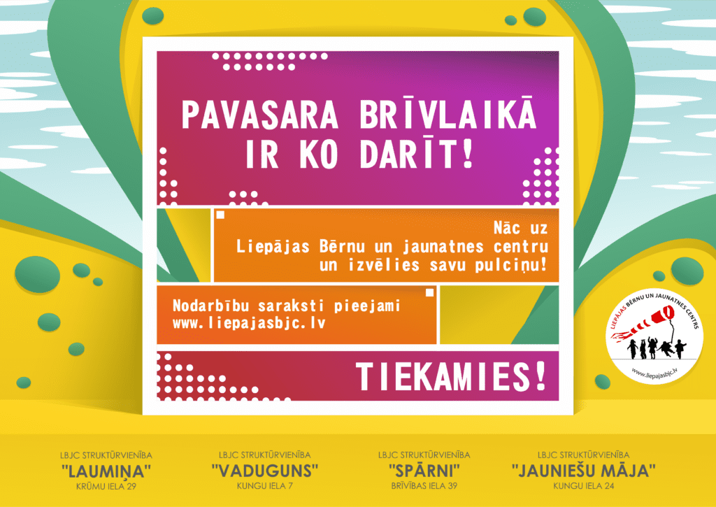 PAVASARA BRĪVLAIKS - LiepajasBJC
